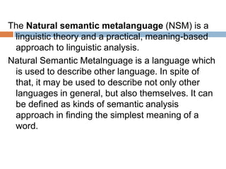 Introduction to natural semanticsmetalanguage | PPTX