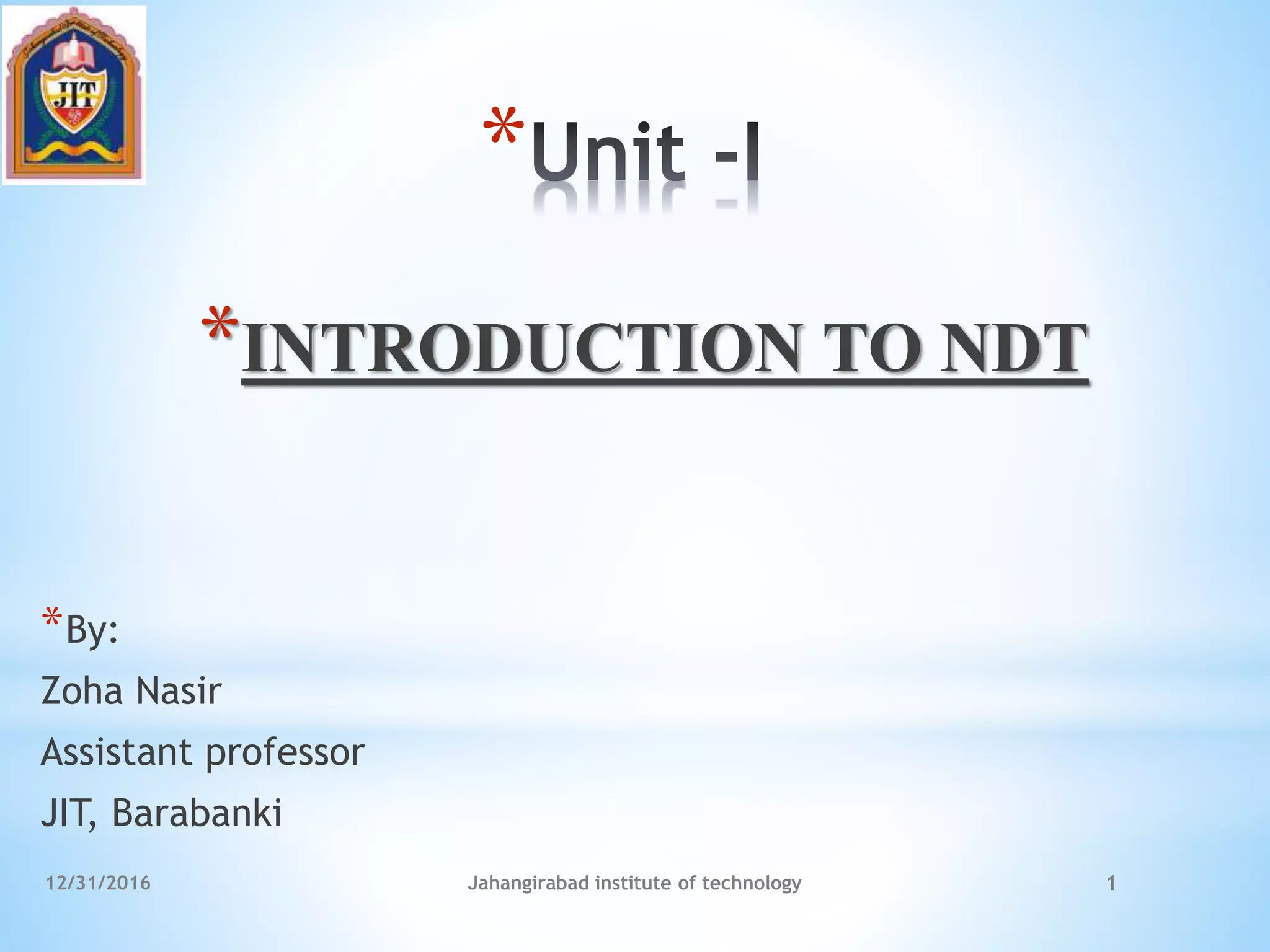 Introduction to ndt | PPTX