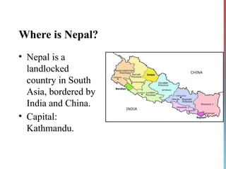 introduction to Nepal with major ideas.pptx