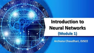 Introduction to neural network (Module 1).pptx
