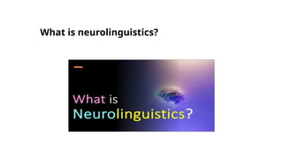 INTRODUCTION TO NEUROLINGUISTICS, SEMIOTICS AND SEMIOLOGY (1).pptx