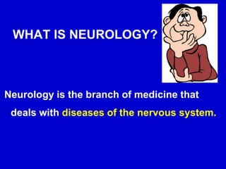 Introduction to Neurology | PPT