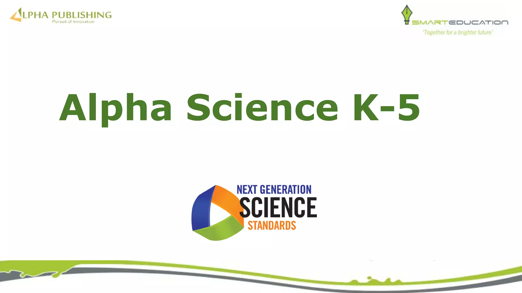 Introduction to NGSS with Alpha Science (Grades K-5) | PDF | Education industry | Industries