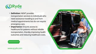 Introduction to Non-Emergency Medical Transportation (NEMT).pptx