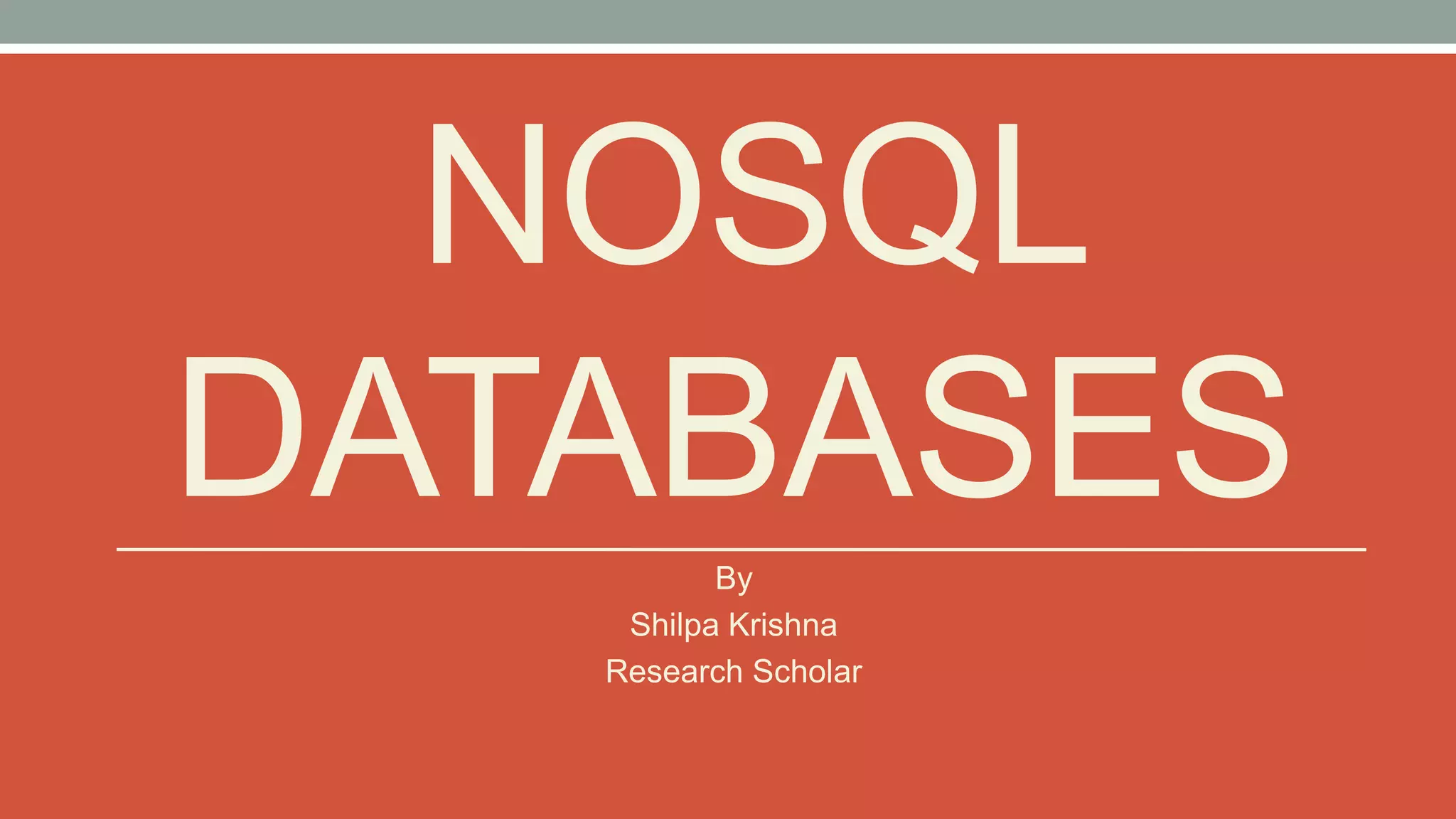 Introduction to nosql | NoSQL databases | PPT Introduction to nosql | NoSQL databases | PPT