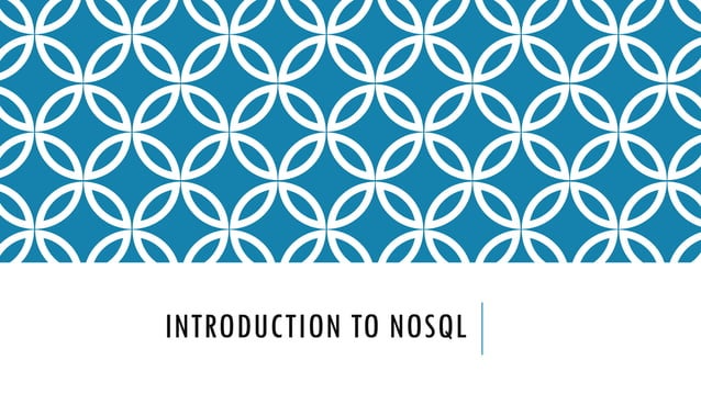 Introduction to NoSQL & Features of NoSQL.pptx