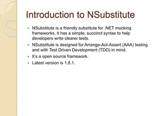 Introduction to nsubstitute | PPTX