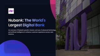 Introduction to Nubank and its Growth.pptx