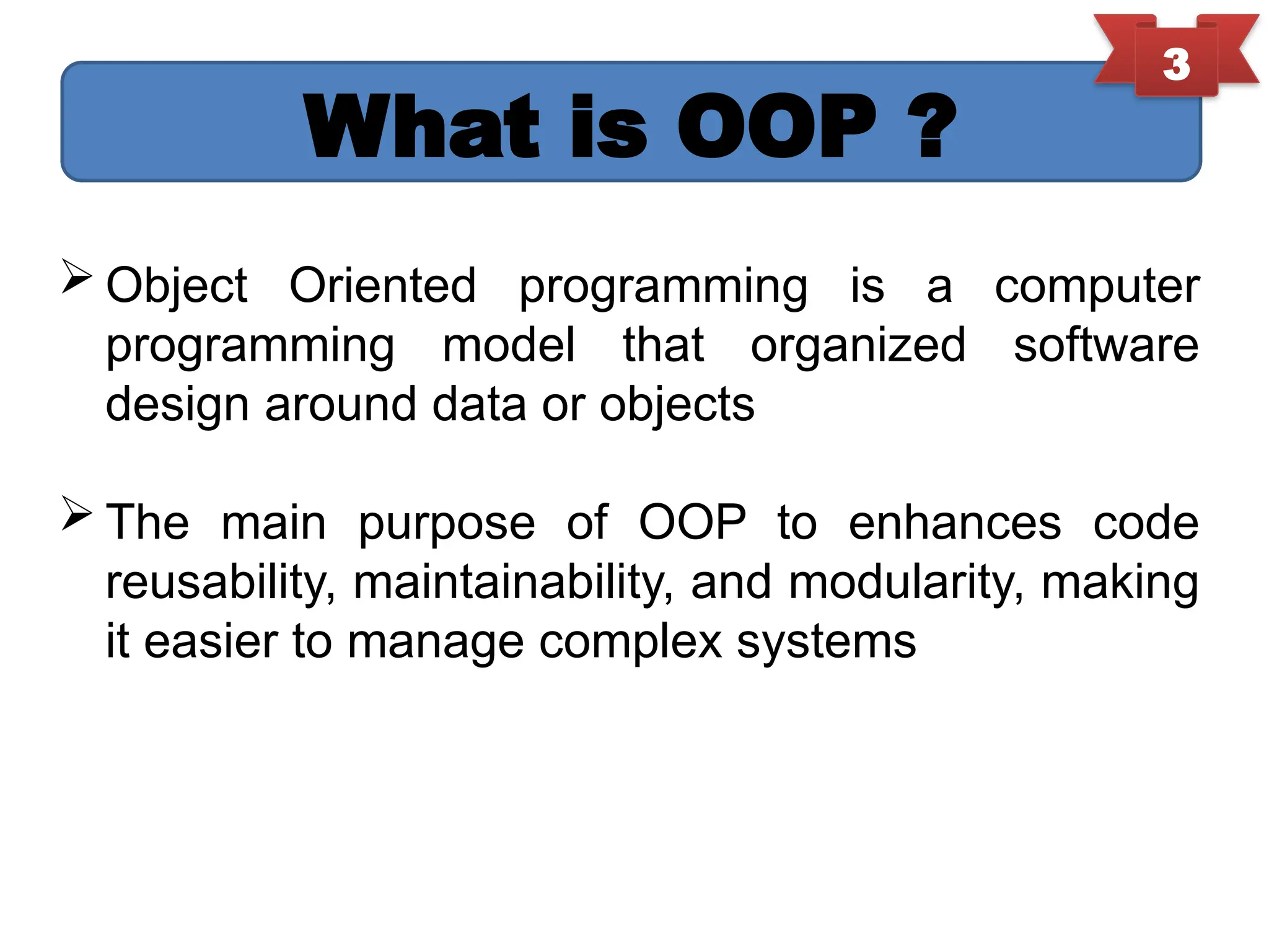 INTRODUCTION TO OBJECT-ORIENTED PROGRAMMING(OOP) AND PRINCIPLES.pptx