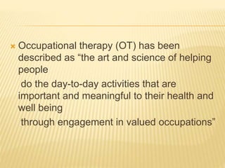 INTRODUCTION_TO_OCCUPATIONAL_THERAPY[1].pptx