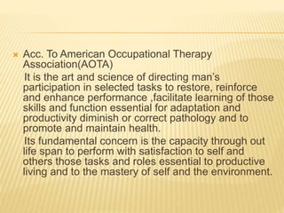 INTRODUCTION_TO_OCCUPATIONAL_THERAPY[1].pptx