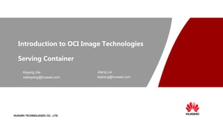 Introduction to OCI Image Technologies Serving Container | PDF