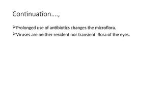 INTRODUCTION TO OCULAR MICROBIOLOGY AND OCULAR NORMAL FLORA-1.pptx