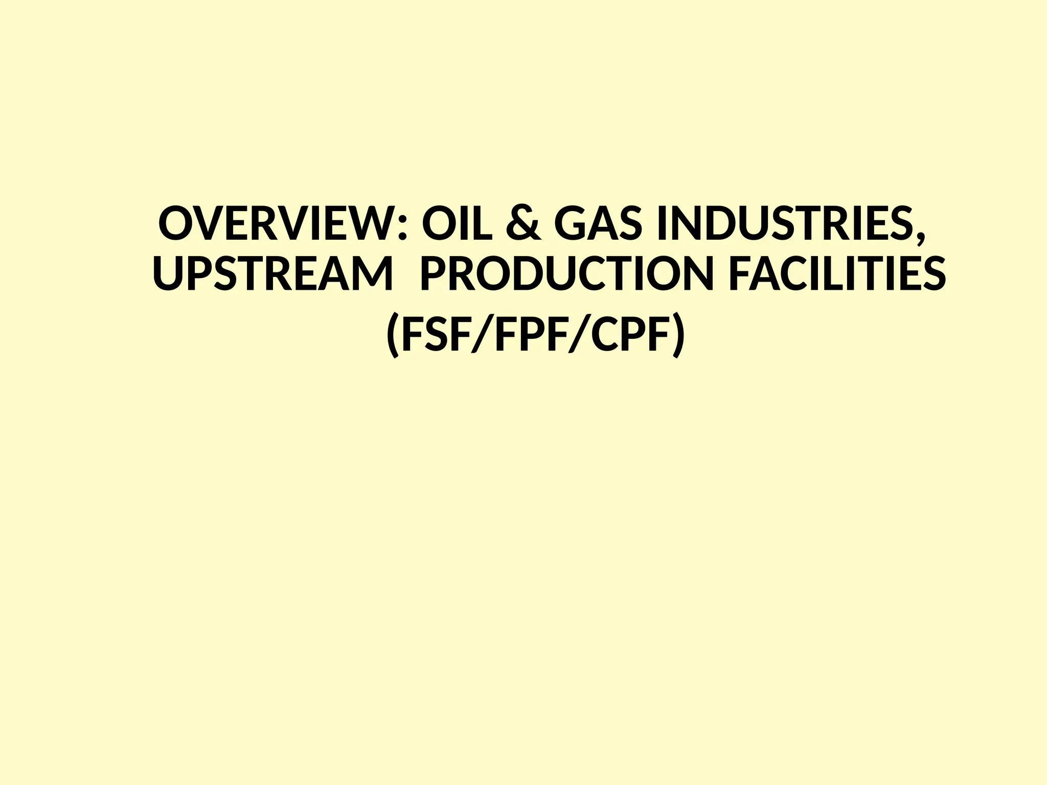 Introduction_to_Oil_Gas_Industry.pptx. La industria del petróleo y el ...
