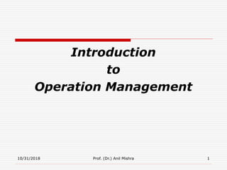 Introduction to om 1st | PPSX