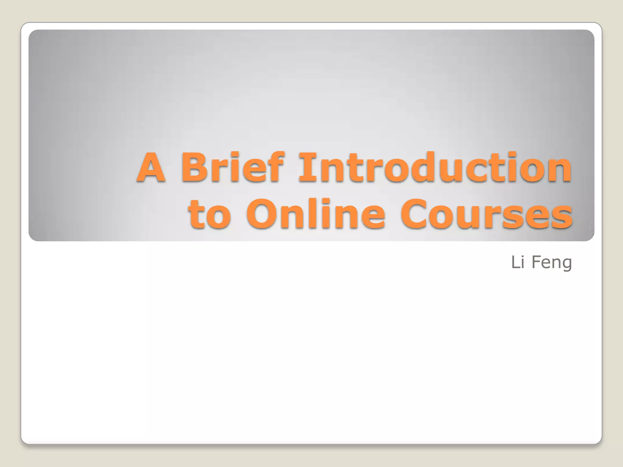 Introduction to online courses | PPTX