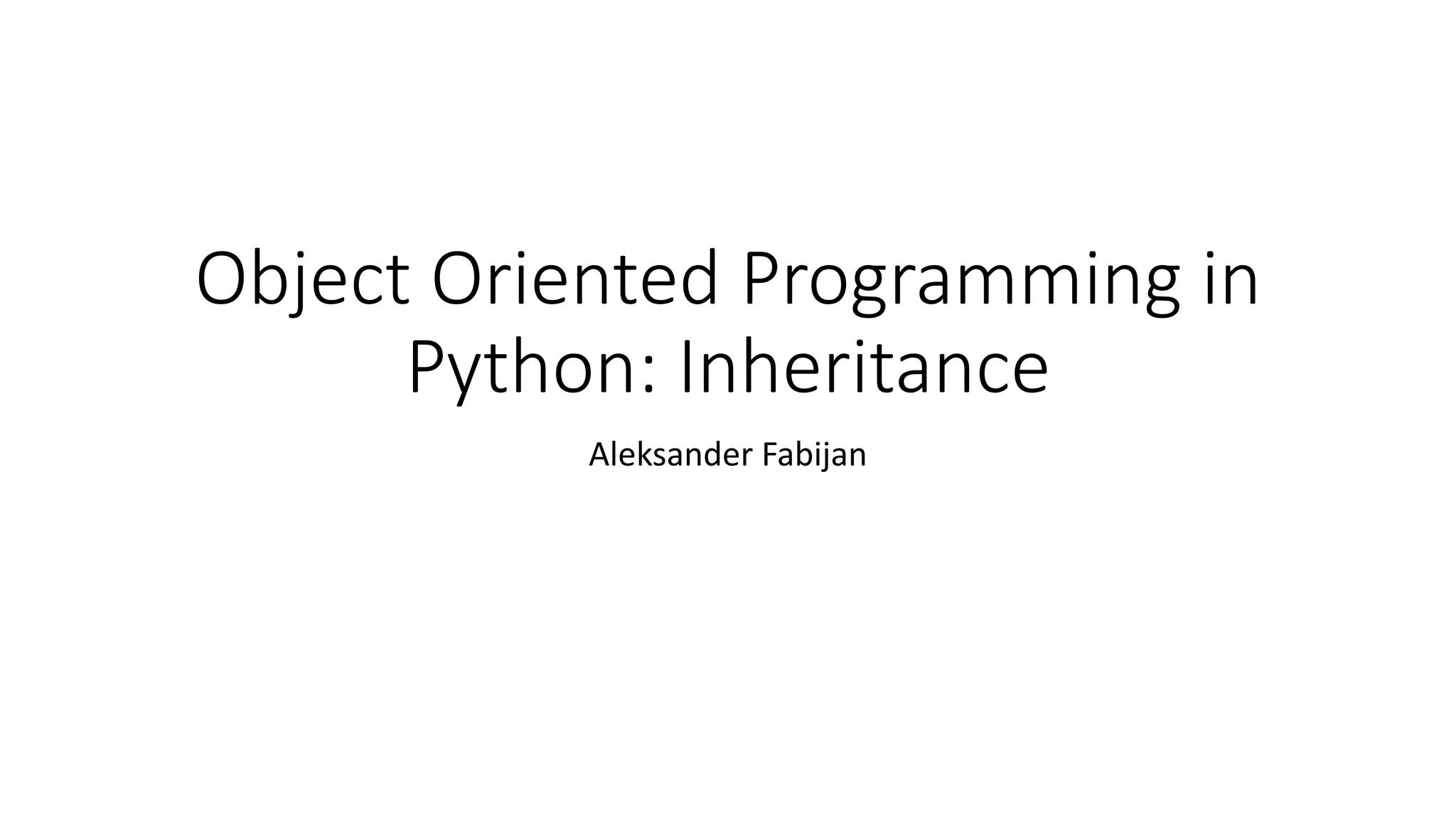 Introduction To Oop In Python Inheritance Ppt