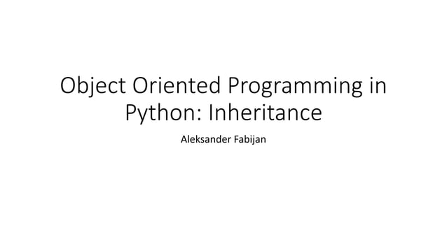 Introduction To Oop In Python Inheritance Ppt