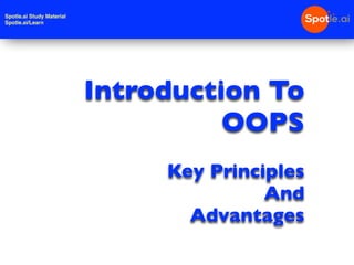 Introduction To OOPS - Principles And Advantages | PPT
