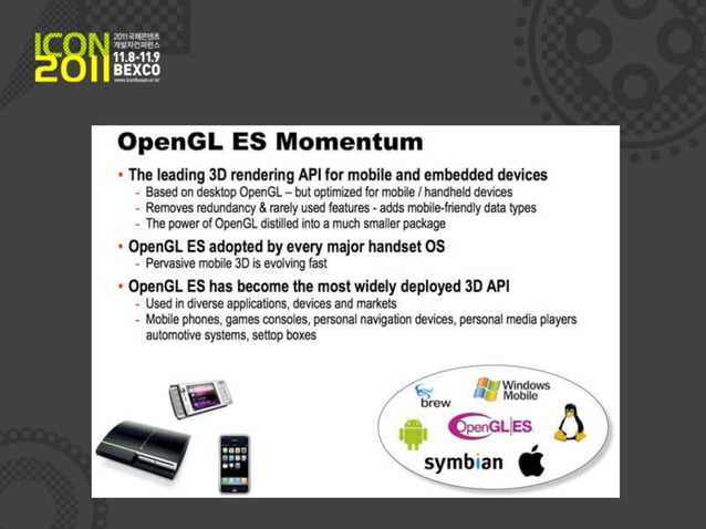 ICON 2011 Introduction to OpenGL ES | PPT