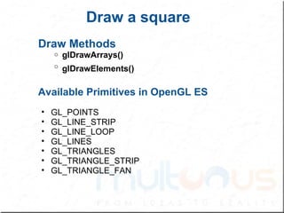 Introduction to open_gl_in_android | PPT | Graphics Software | Computer ...