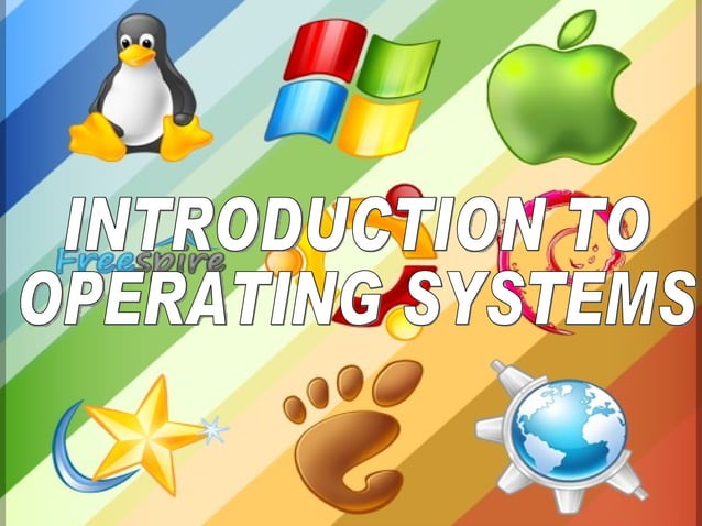 Introduction To Operating System | PPT | Operating Systems | Computer Software and Applications
