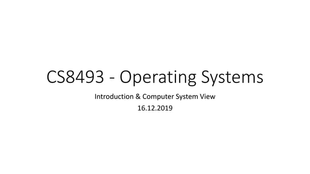 Introduction To Operating Systems Ppt