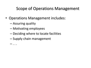 Introduction to operation management, Importance, Scope, Transformation ...