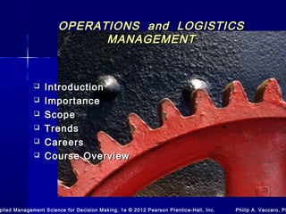 Introduction to operations and logistics management | PPT
