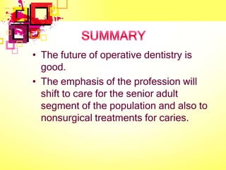 Introduction to operative dentistry | PPTX
