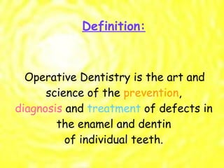 Introduction to operative dentistry part I | PPT