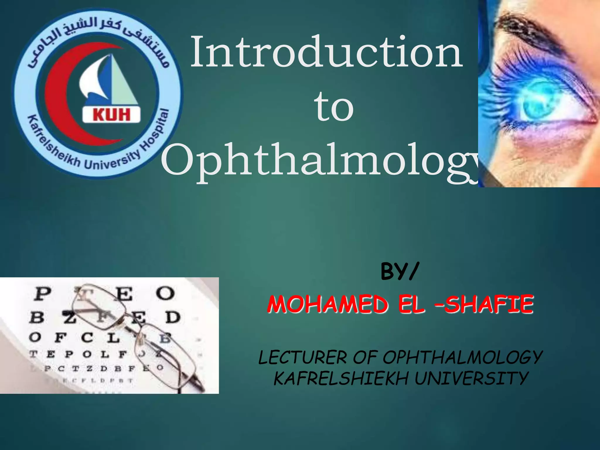 Introduction to ophthalmolgy for dental students.pptx
