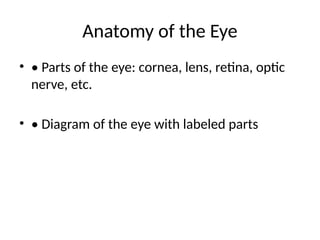 Introduction_to_Ophthalmology anatomy and physiology | PPTX