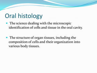 Introduction to Oral Biology | PPTX