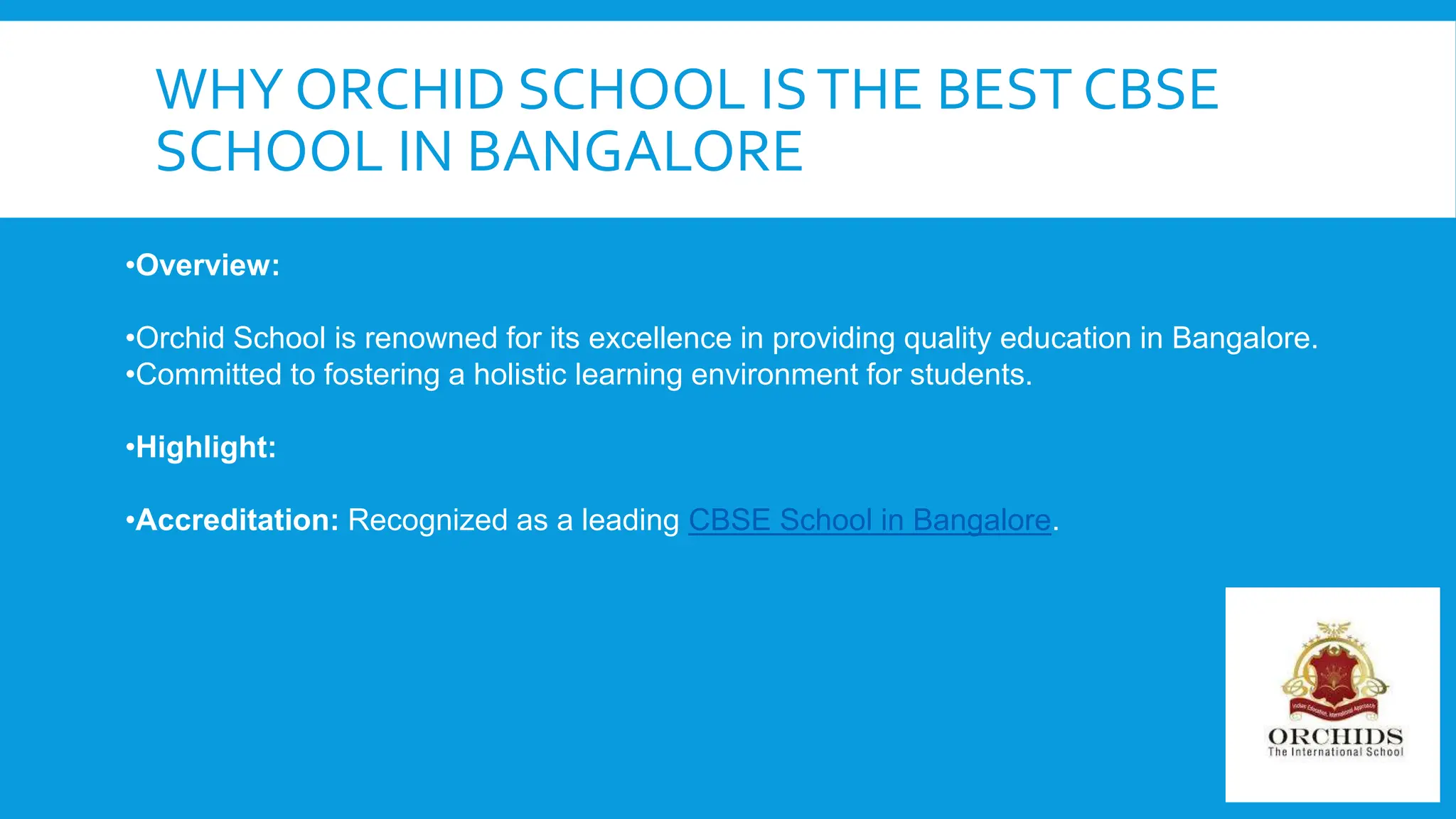 CBSE School In Bangalore - Orchids International | PPTX