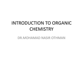 Introduction to organic chemistry | PPTX