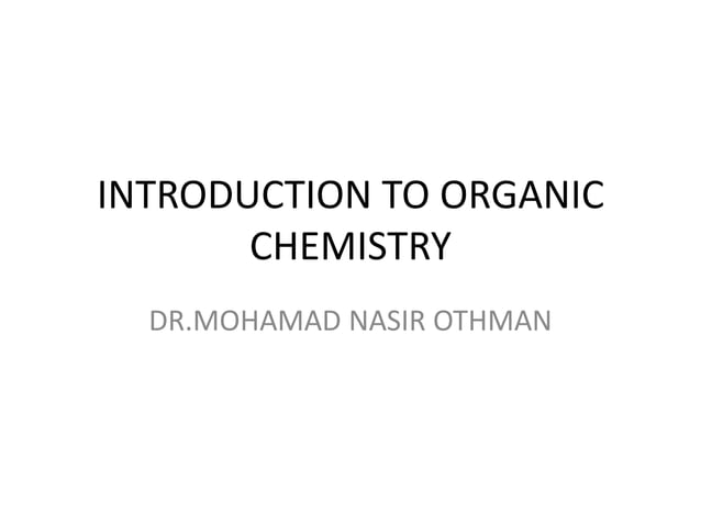 Introduction to organic chemistry | PPTX