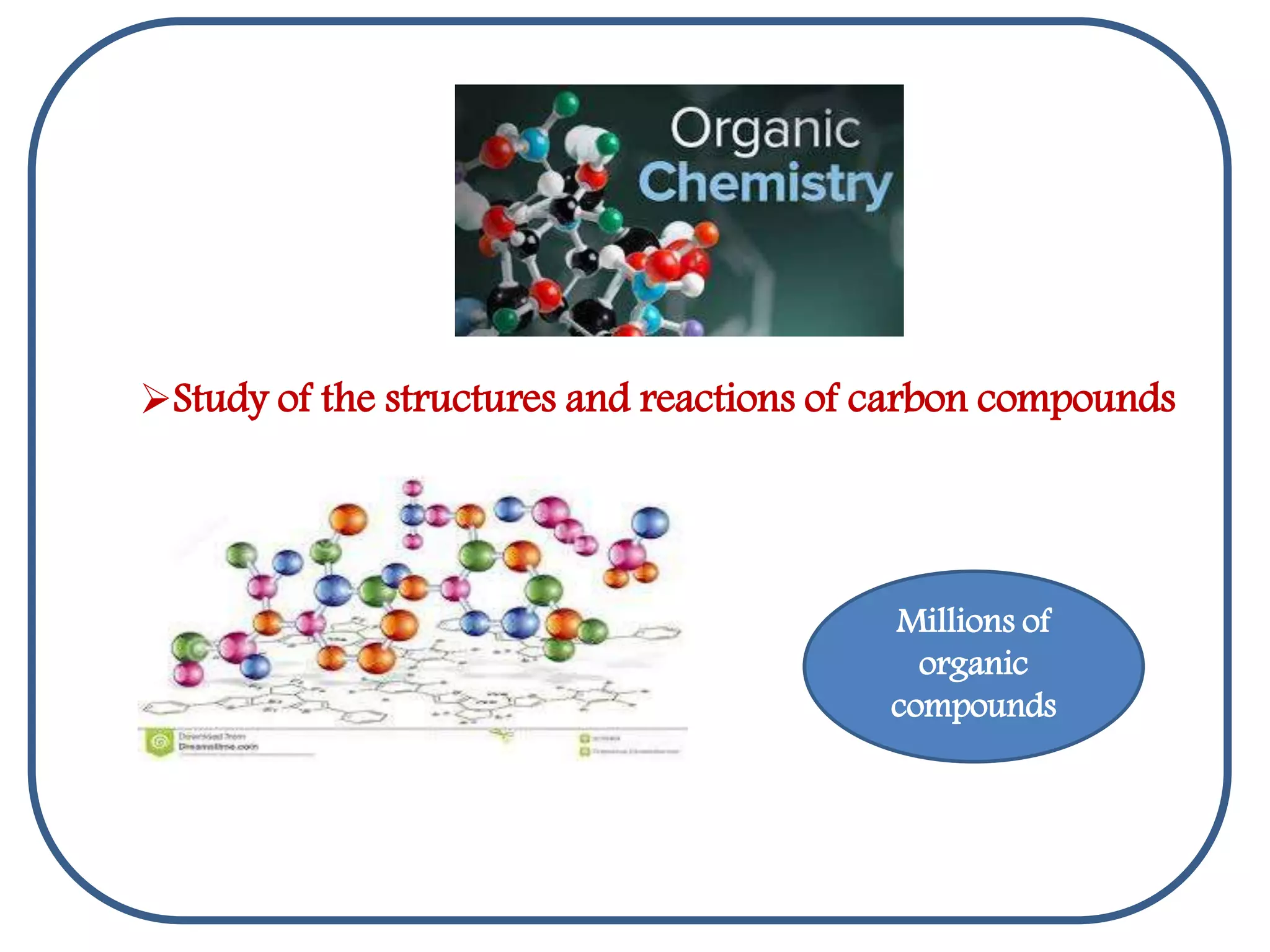 Introduction to organic chemistry | PPTX | Chemistry | Science