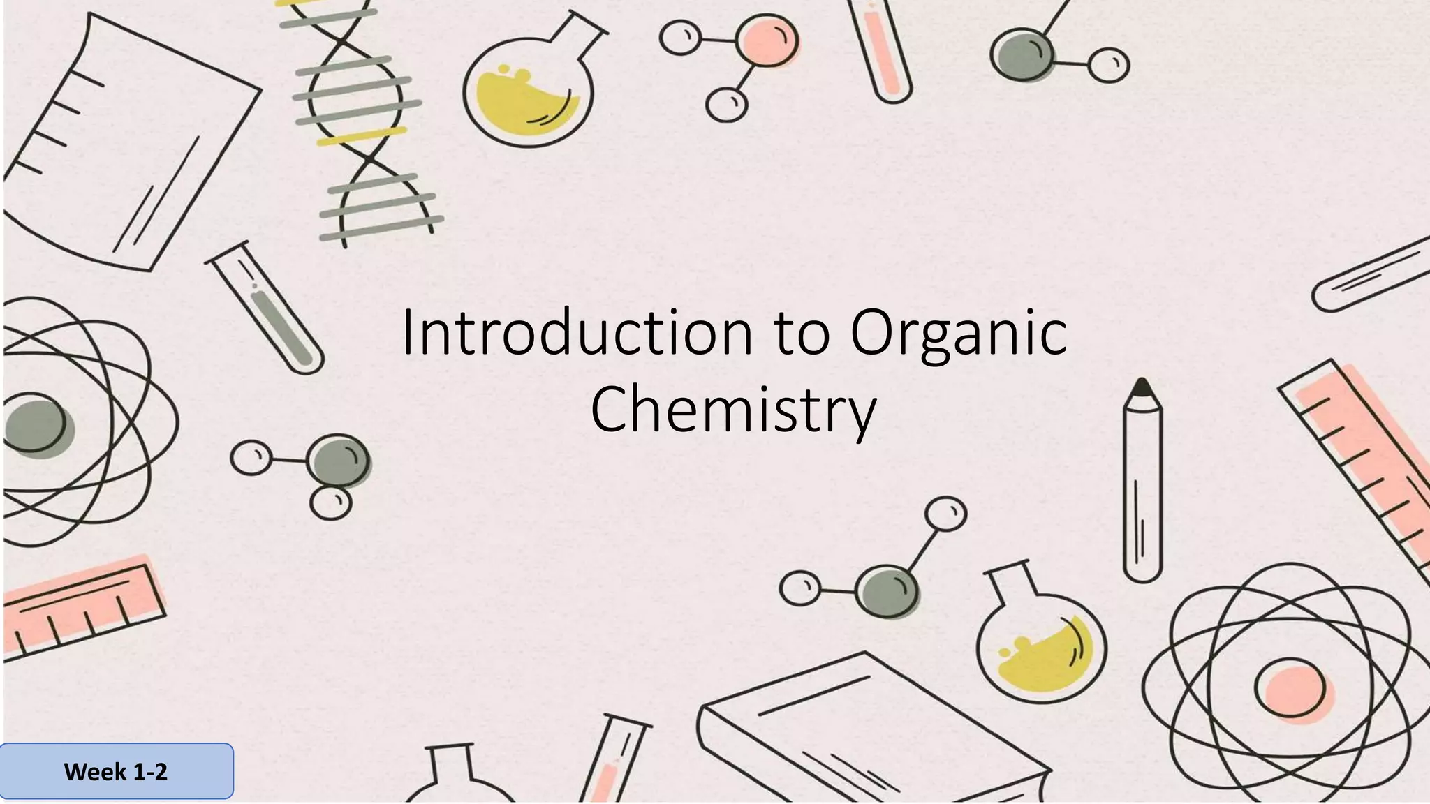 Introduction to organic chemistry | PPTX