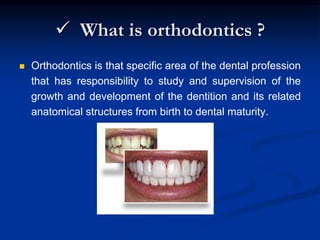 Introduction to orthodontics | PPT