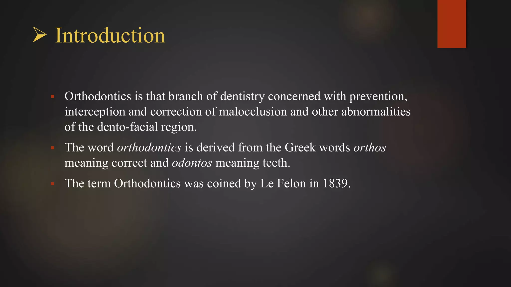 Introduction to orthodontics | PPTX