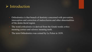 Introduction to orthodontics | PPTX