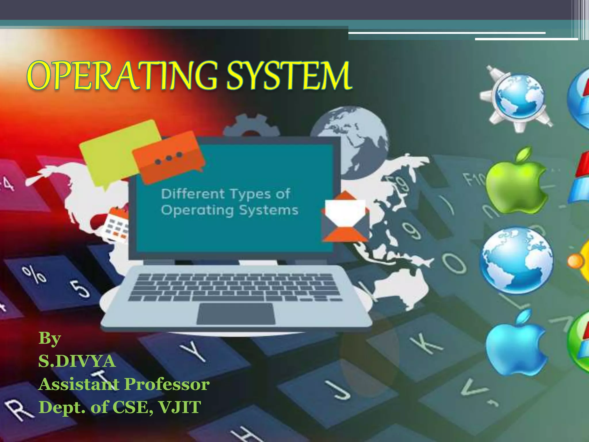 Introduction To Operating System Ppt Operating Systems Computer Software And Applications