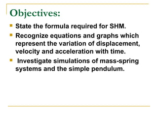 Introduction to oscillations and simple harmonic motion | PPT