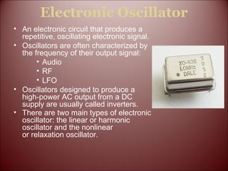Introduction to oscillator circuits | PPT | Dance and Electronic Music ...