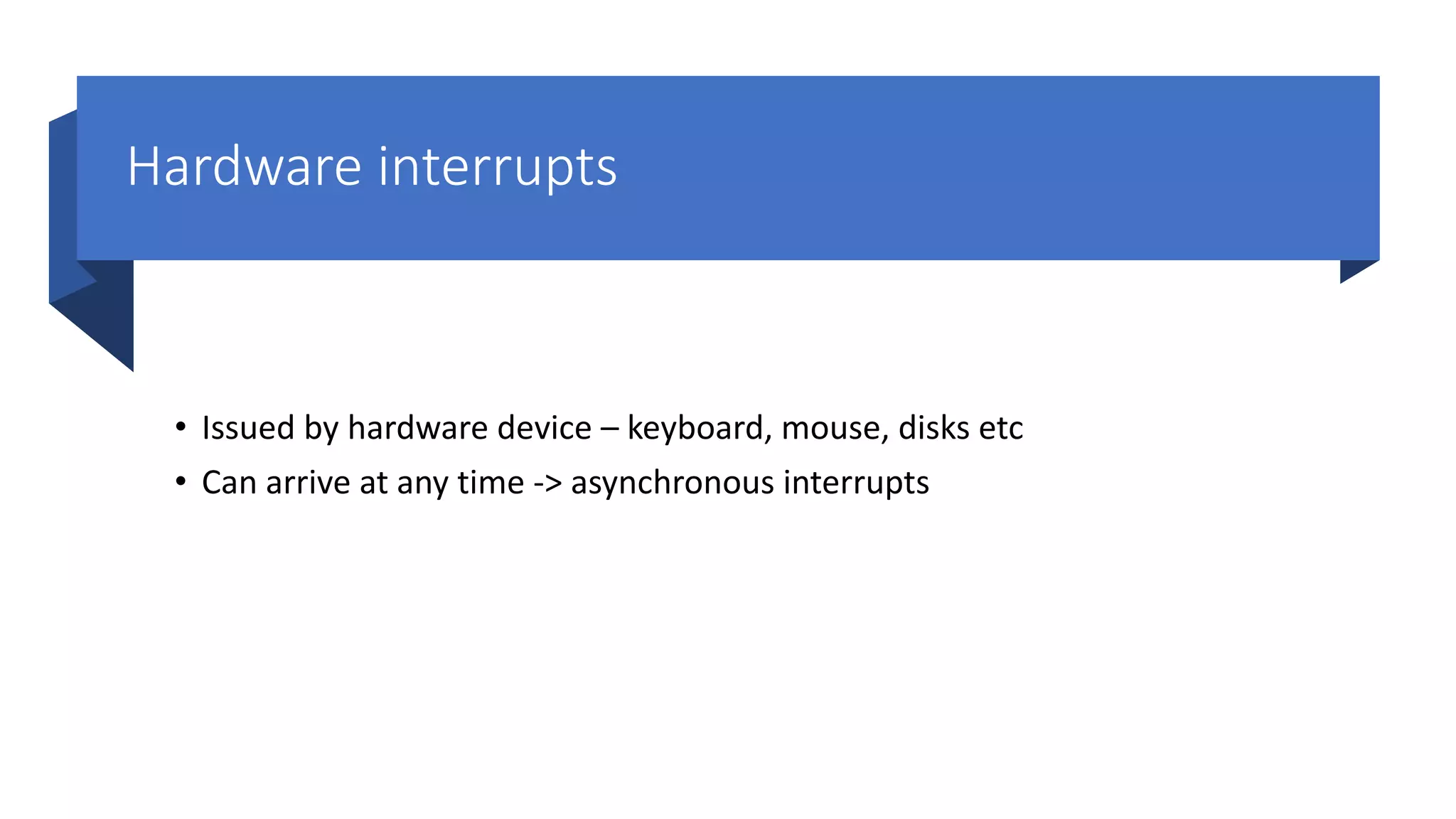 Introduction to operating system, system calls and interrupts | PPTX ...