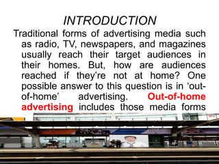 Introduction to out of-home Advertising media | PPTX