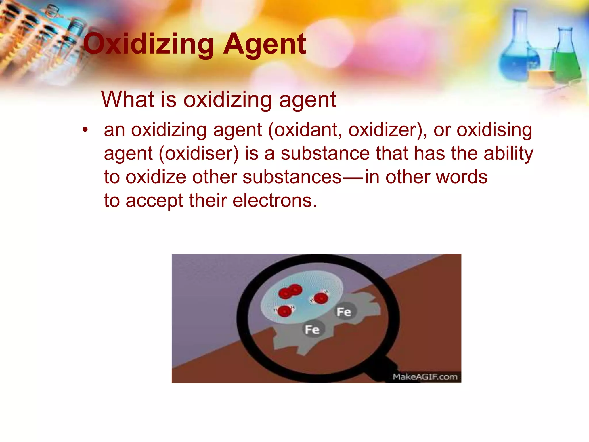 Introduction to oxidizing agents | PPTX