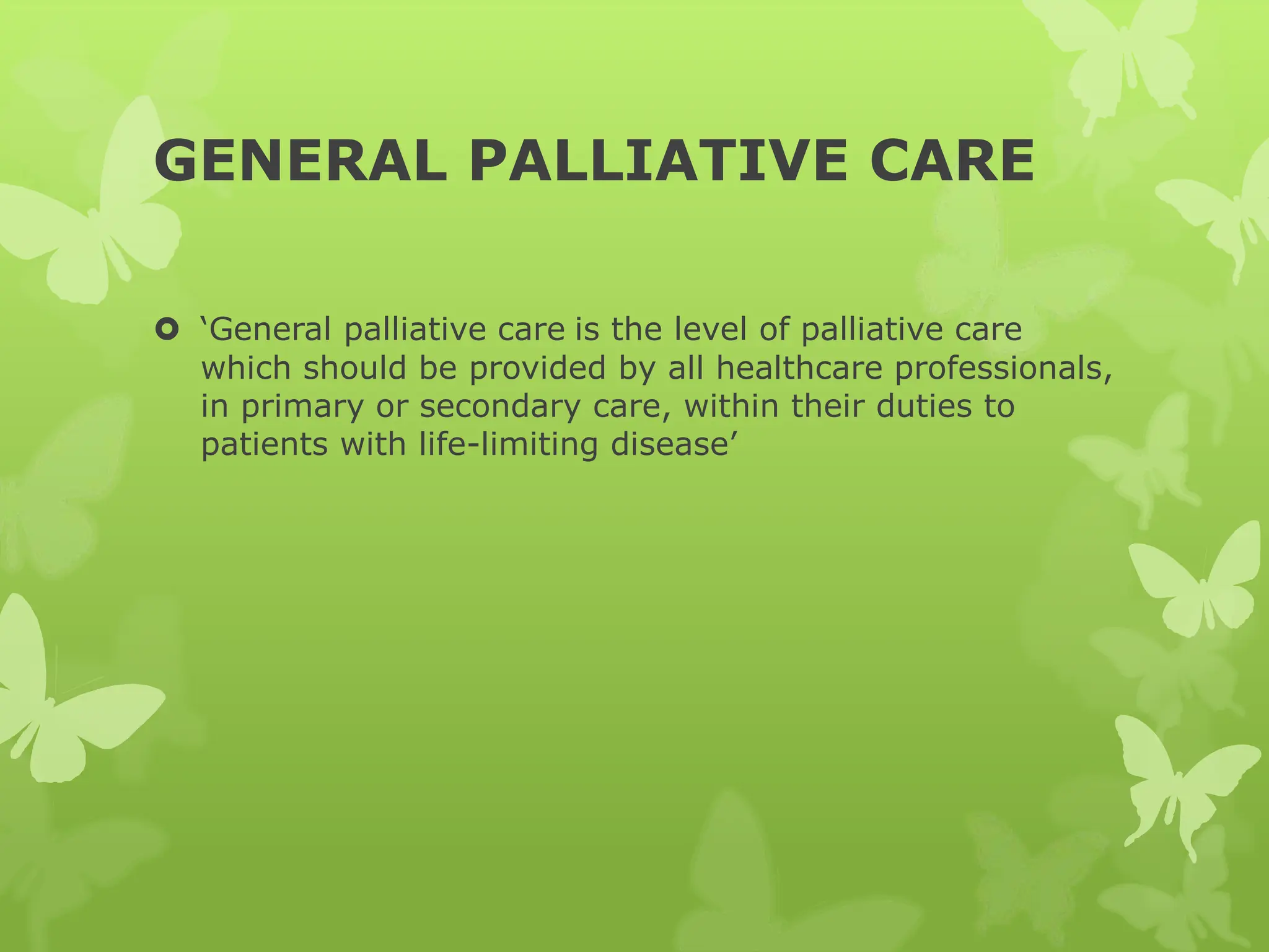 INTRODUCTION TO PALLIATIVE CARE IN PATIENTS .ppt | Physical Therapy ...
