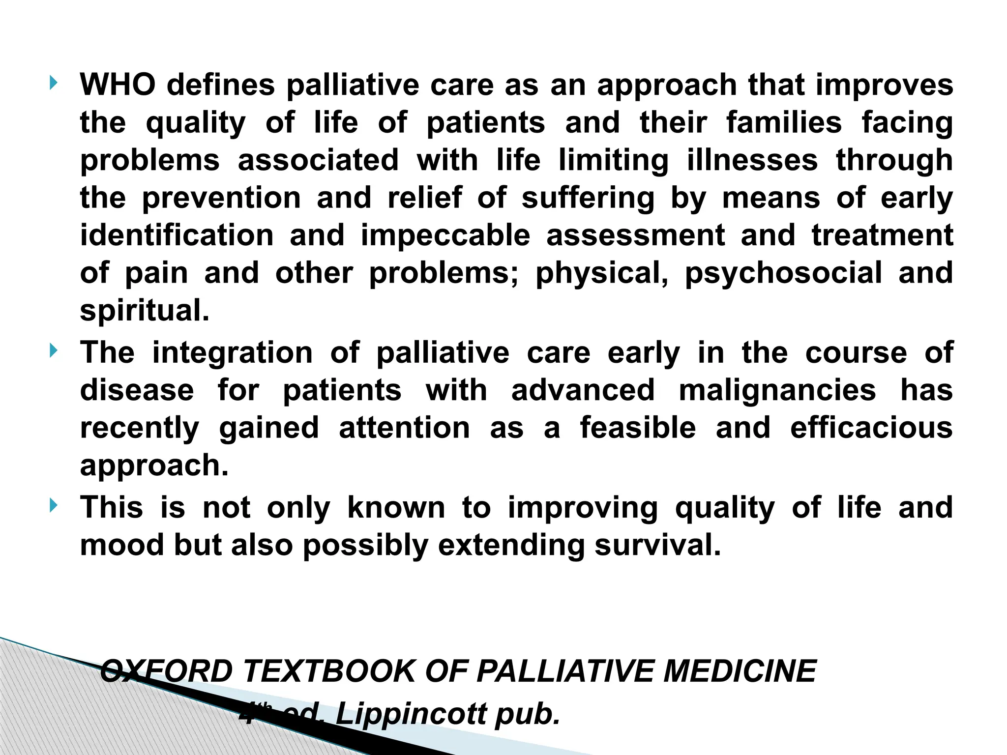 INTRODUCTION TO PALLIATIVE CARE –. TOT 2014 igatpuri pptx.pptx